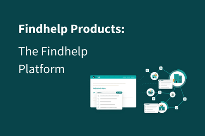 Manage Closed-Loop Referrals With The Findhelp Platform - Findhelp
